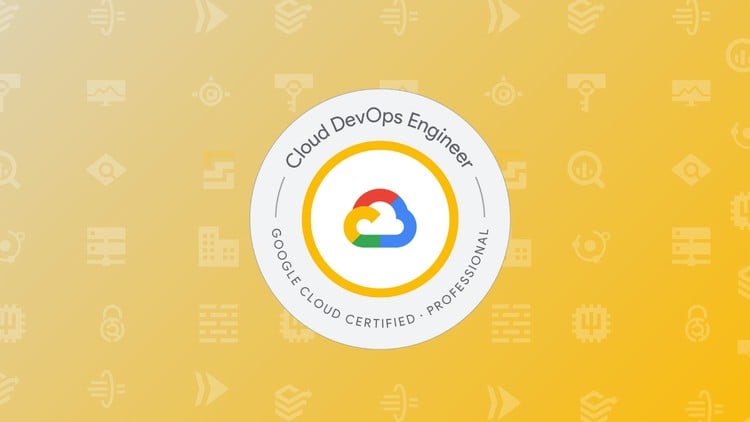 GCP Professional Cloud DevOps Engineer Practice Exams 2025 ...