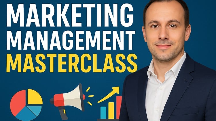 Marketing Management: Masterclass - SilkCourses.com