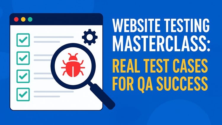 Website Testing Masterclass: Real Test Cases for QA Success ...